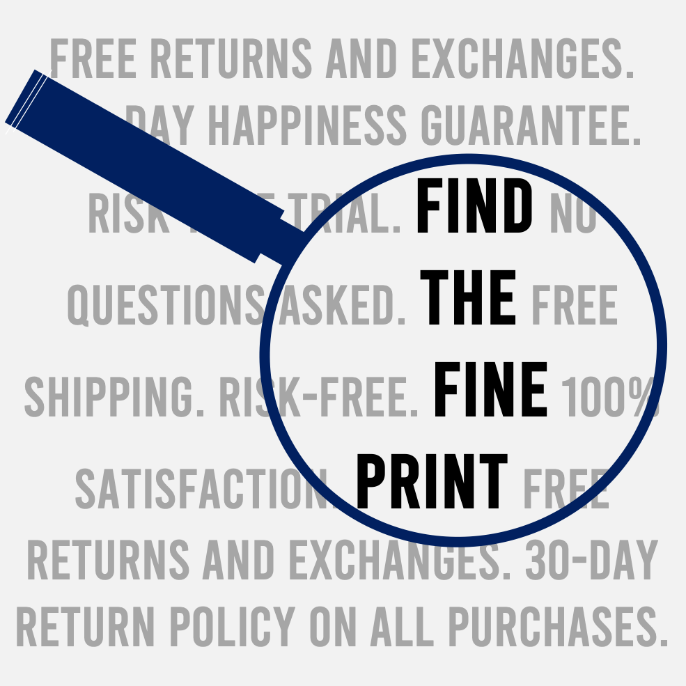 Find the Fine Print: "Free" Returns – IF... THEN WELL